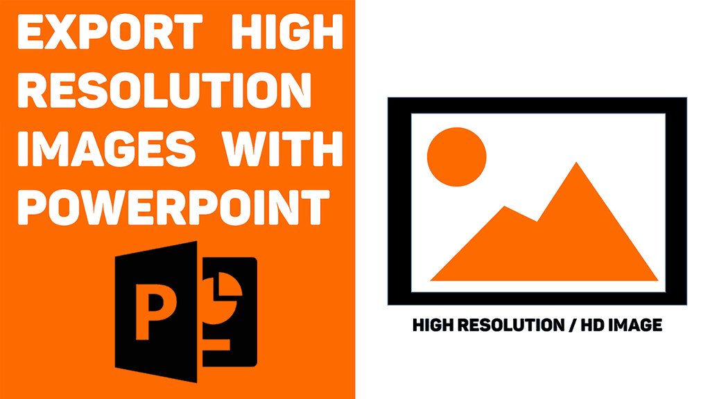 How to Export High-Resolution Images from PowerPoint How to Export High-Resolution Images from PowerPoint