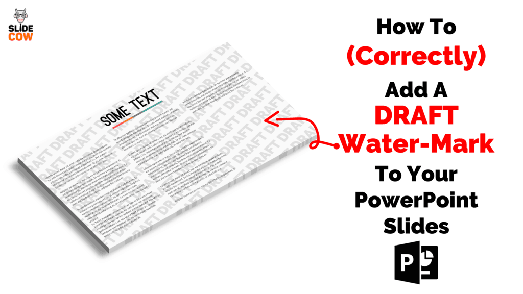 How To Correctly Add A DRAFT Watermark To Your PowerPoint Slides